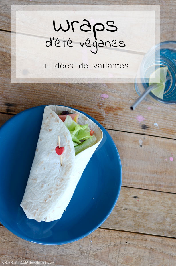 Wraps d’été véganes | Clémentine la Mandarine